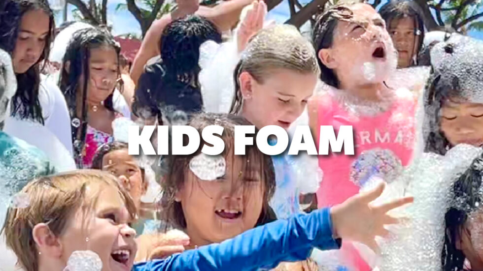 Kids Foam Party Friday | Wet'n'Wild Hawaii