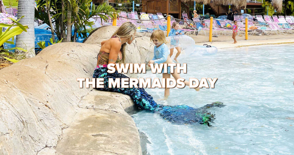 Swim with the Mermaids | Wet'n'Wild Hawaii